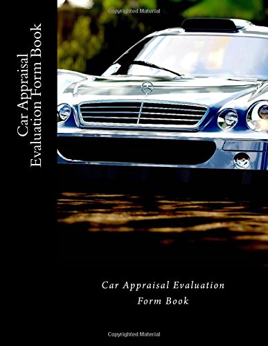 Car Appraisal Evaluation Form Book: 200 Forms (200 pages): Amazon.co.uk ...