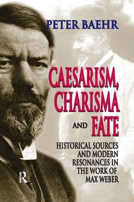 Amazon.com: Caesarism, Charisma and Fate: Historical Sources and Modern ...