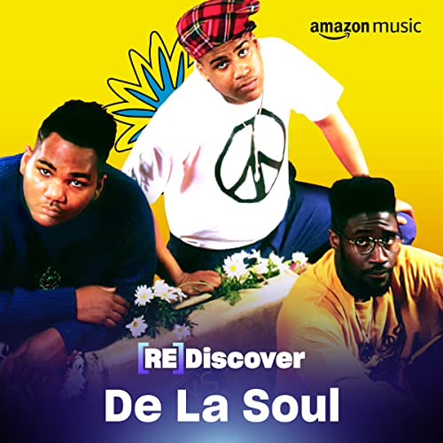 REDISCOVER De La Soul Playlist on Amazon Music Unlimited