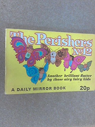 The Perishers Book Book 12: Dodd, Maurice Drawn by Dennis Collins ...