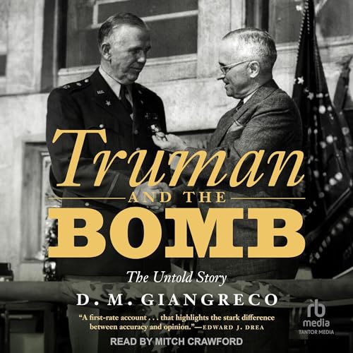 Amazon.com: Truman and the Bomb: The Untold Story (Audible Audio ...