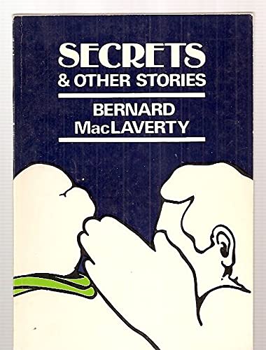 Secrets and other stories: MacLAVERTY, Bernard: 9780856401954: Amazon ...