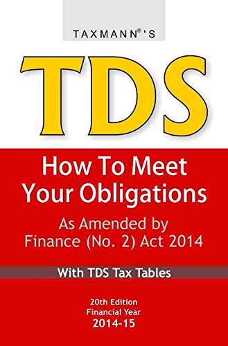 TDS: How to Meet your Obligations with TDS Tax Tables: Taxmann ...