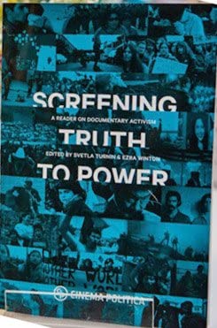 Screening Truth to Power: A Reader on Documentary Activism: Svetla ...