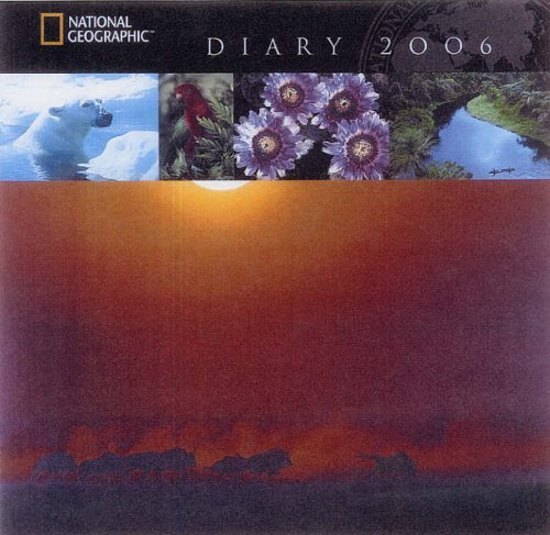 National Geographic 2006 Desk Diary ("National Geographic" Desk Diary ...