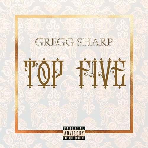 Play Top Five by Gregg Sharp on Amazon Music