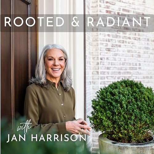 Amazon.com: Rooted and Radiant with Jan Harrison : Jan Harrison ...