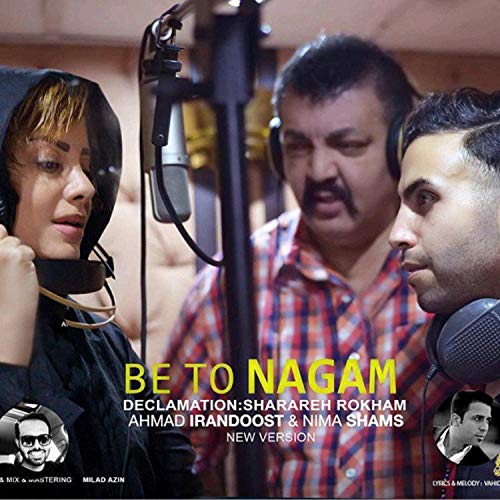 Be To Nagam (feat. Sharareh Rokham) de Nima Shams & Ahmad Irandoost ...