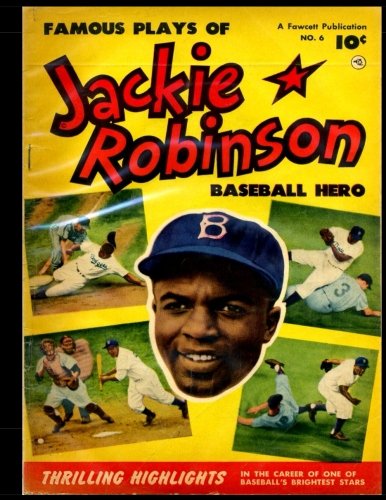 Jackie Robinson #6: Golden Age Sports Comic Featuring A True American ...