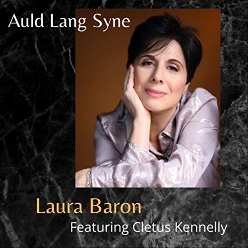 Auld Lang Syne (feat. Cletus Kennelly) de Laura Baron feat. Cletus ...