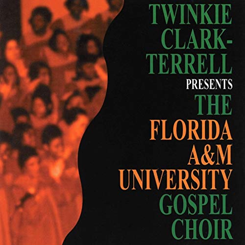 Amazon MusicでFlorida A&M University Gospel Choir & Twinkie Clark ...