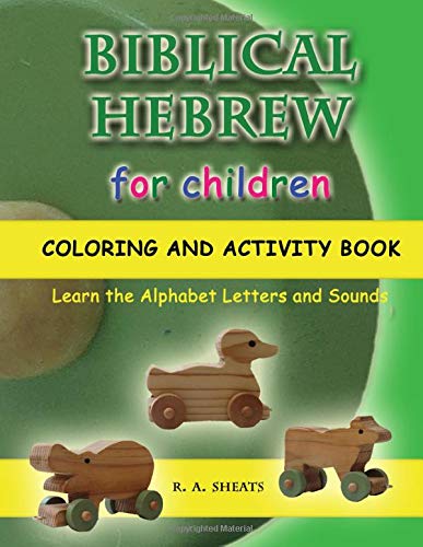 Biblical Hebrew for Children Coloring and Activity Book: Learn the ...