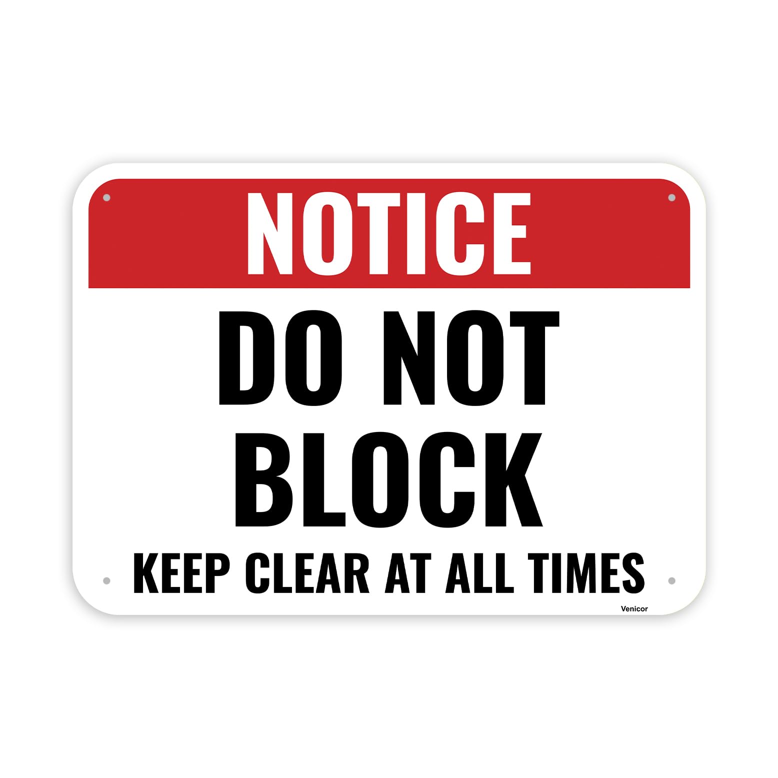 Do Not Block Access Sign
