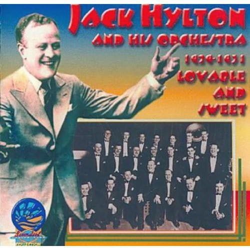 Jack Hylton, Jack Hylton & His Orchestra, Irving Kahal, Irving Caesar ...