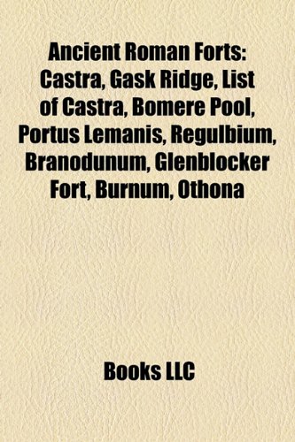 Amazon.co.jp: Ancient Roman Forts: Castra, Gask Ridge, List of Castra ...