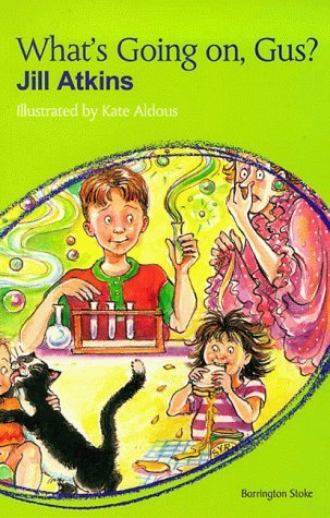 What's Going On Gus?: Jill Atkins, Kate Aldous: 9781902260105: Amazon ...