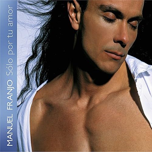 Frajo, Manuel - Solo Por Tu Amor - Amazon.com Music