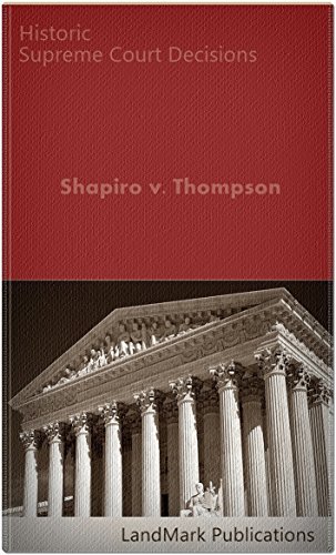 Shapiro v. Thompson 394 U.S. 618 (1969) (50 Most Cited Cases) eBook ...