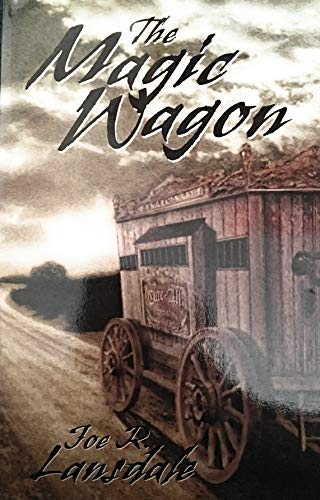 The Magic Wagon: Lansdale, Joe R.: 9781892284815: Amazon.com: Books