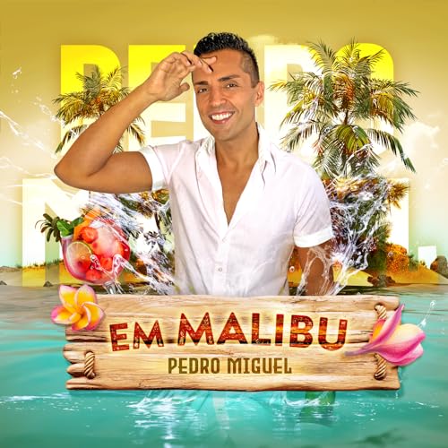 Écouter Em Malibu par Pedro Miguel sur Amazon Music Unlimited