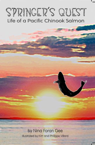 Springer's Quest: Life of a Pacific Chinook Salmon: Amazon.co.uk: Gee ...