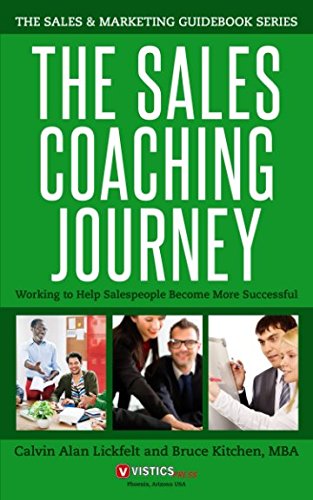 The Sales Coaching Journey: Working to Help Salespeople Become More ...