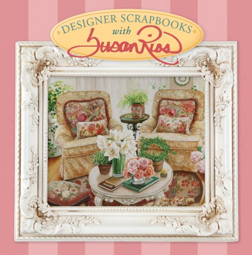 Designer Scrapbooks with Susan Rios: Rios, Susan: Amazon.com: Books