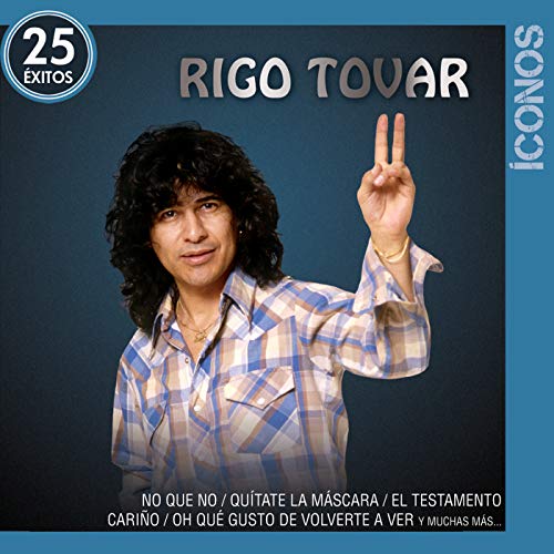 Quítate La Máscara [Explicit] song by Rigo Tovar from Íconos 25 Éxitos ...