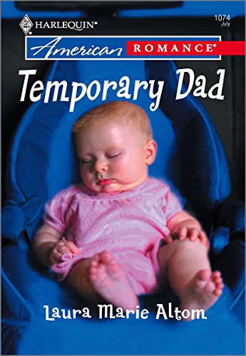 Temporary Dad - Kindle edition by Altom, Laura Marie. Literature ...