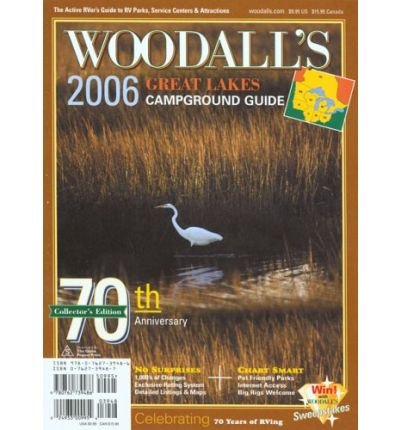 Woodall's Great Lakes Campground Guide, 2006: The Active RVer's Guide ...