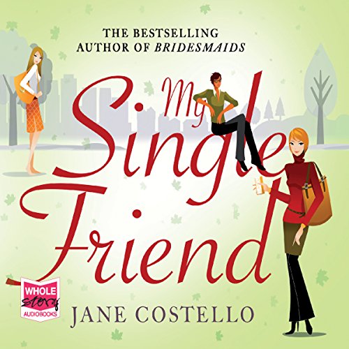 Amazon.com: My Single Friend (Audible Audio Edition): Jane Costello ...