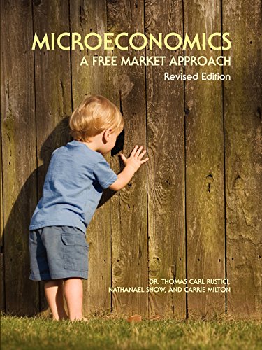 Microeconomics: A Free Market Approach: 9781935551119: Economics Books ...