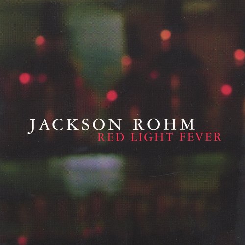 Amazon.com: Red Light Fever : Jackson Rohm: Digital Music