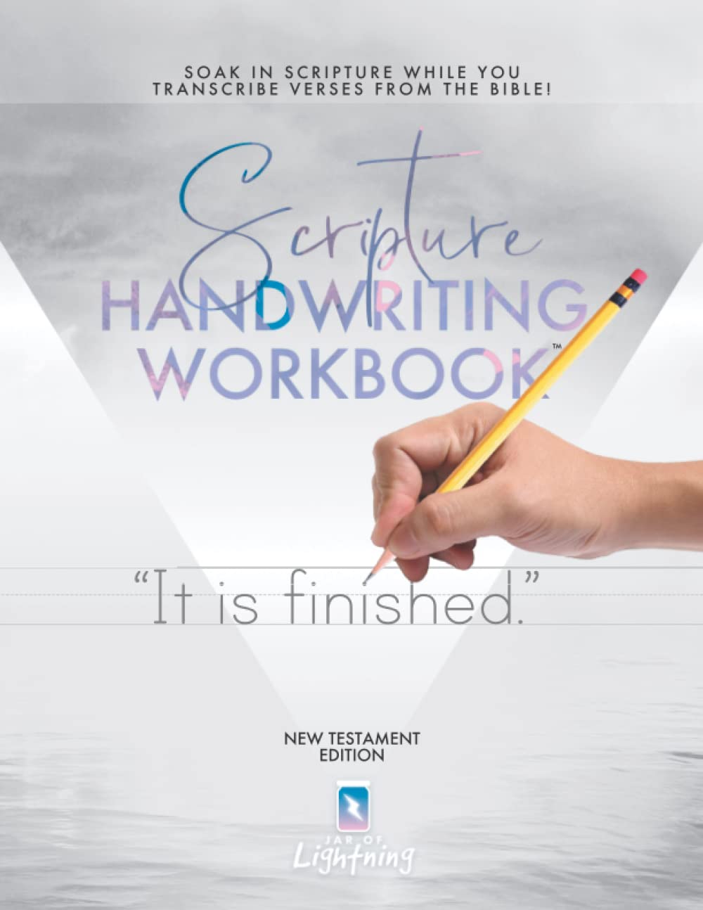Scripture Handwriting Workbook™ • New Testament Edition: Soak in ...