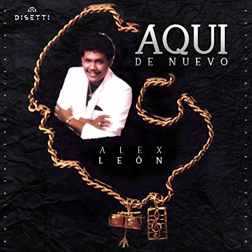 Play Aquí De Nuevo by Alex León on Amazon Music