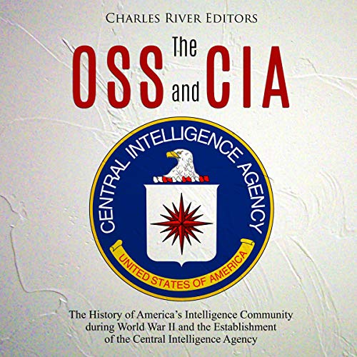 Amazon.com: The OSS and CIA: The History of America’s Intelligence ...
