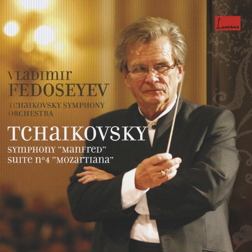 Play Tchaïkovski : Symphonie Manfred - Suite Mozartiana by Vladimir ...