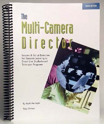 The Multi-Camera Director: Mark Herlinger: 9780964740143: Amazon.com: Books