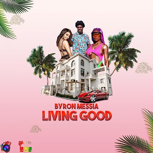 Écouter Living Good de Byron Messia sur Amazon Music Unlimited