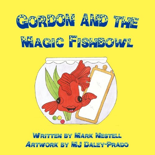 Amazon.in: Buy Gordon and the Magic Fishbowl Book Online at Low Prices ...