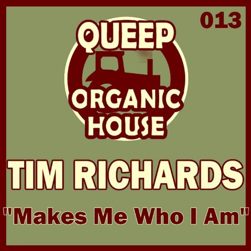 Amazon MusicでTim Richards のMakes Me Who I Amを再生する