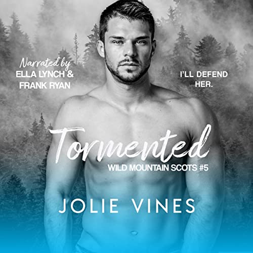 Amazon.com: Tormented: Wild Mountain Scots, Book 5 (Audible Audio ...