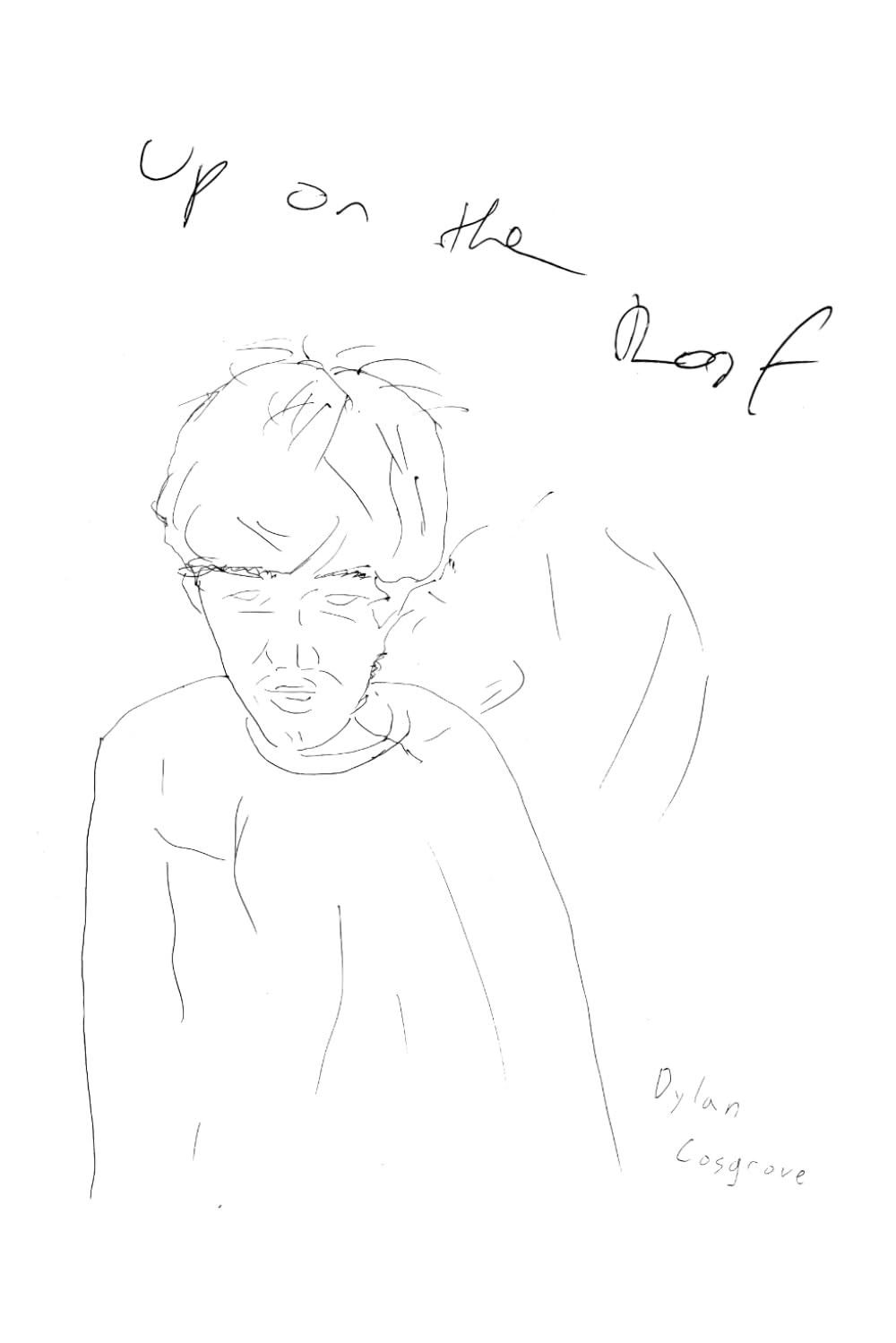 Up on the Roof: 屋根の上: Cosgrove, Dylan: 9798317323097: Amazon.com: Books