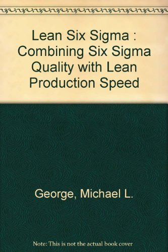 Lean Six Sigma: Michael L. George: Amazon.com: Books