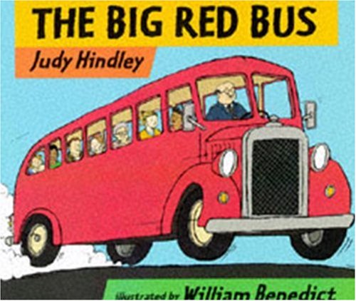 The Big Red Bus: Hindley, Judy, Benedict, William: 9780763612504 ...