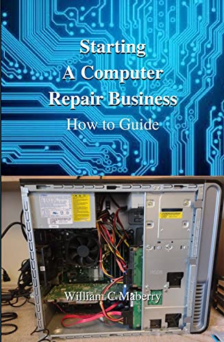 Amazon.com: Starting A Computer Repair Business: How to Guide eBook ...