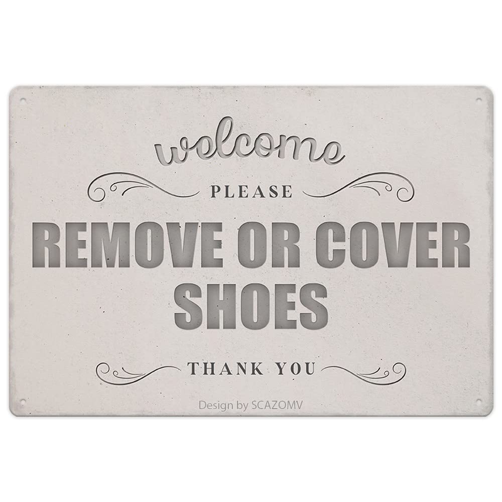 Amazon.com: SCAZOMV Welcome Please Remove or Cover Shoes Sign, Metal No ...