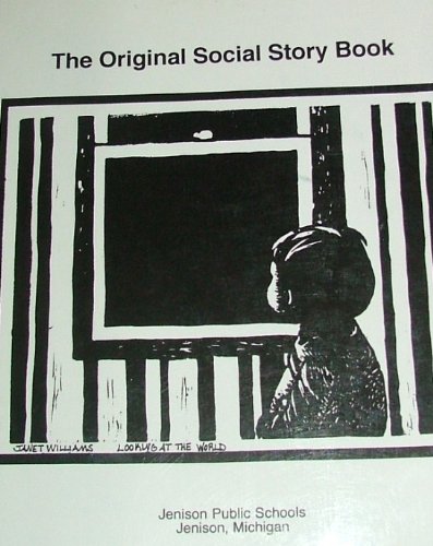 The Original Social Story Book: Gray, Carol: 9781885477194: Amazon.com ...
