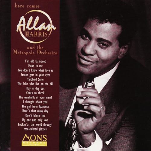 Play Here Comes Allan Harris... by Metropole Orkest & Allan Harris on ...
