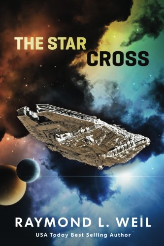 Amazon.com: The Star Cross: 9781519119162: Weil, Raymond L.: Books